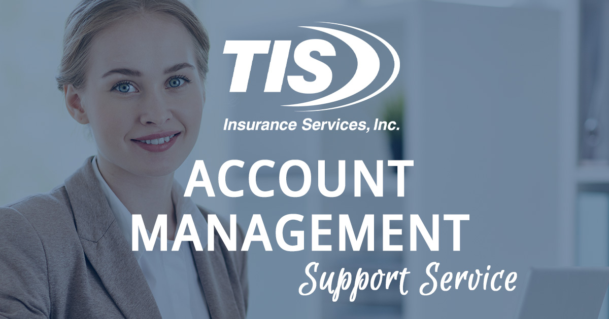 Account Management Support Service | TIS Insurance Services, Inc.