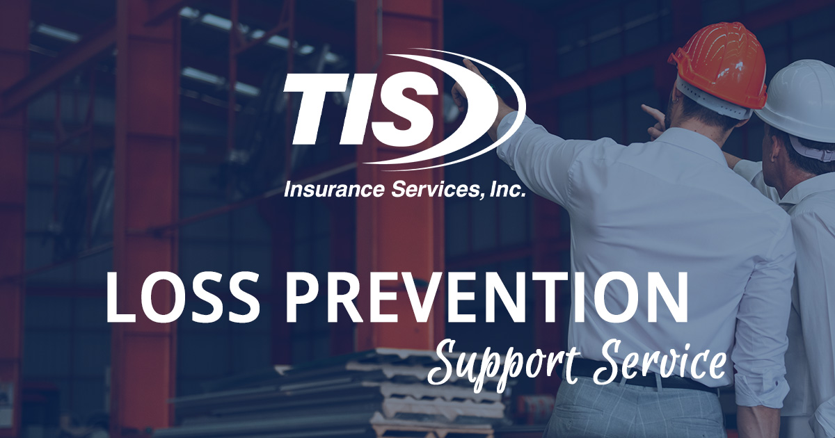Loss Prevention Support Service | TIS Insurance Services, Inc.
