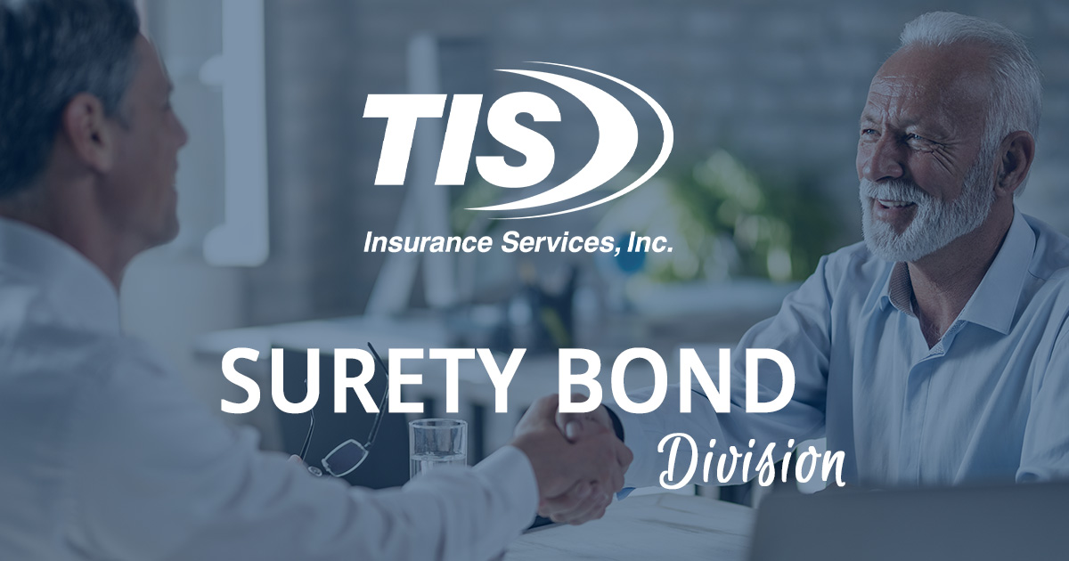 Surety Bond Division | TIS Insurance Services - Knoxville, TN