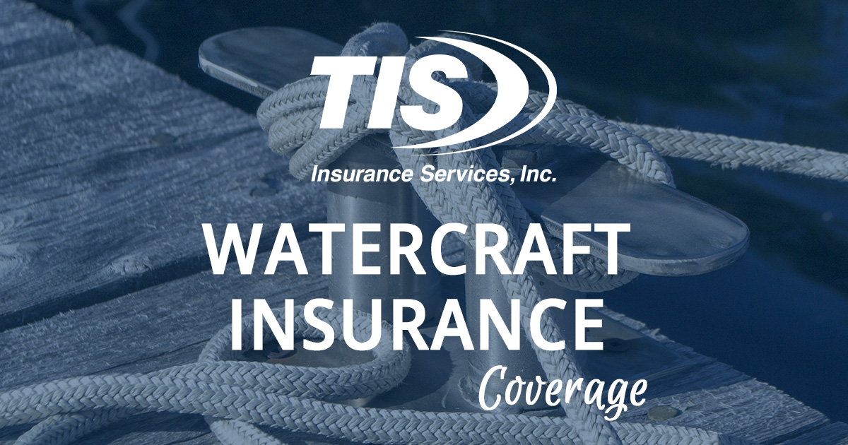 Watercraft Insurance Coverage | TIS Insurance - Knoxville, TN